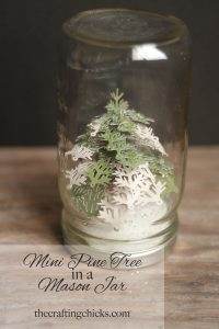 Mini Pine Tree in a Mason Jar - The Crafting Chicks