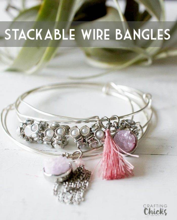DIY Stackable Wire Bangles - The Crafting Chicks