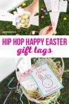 Hip Hop Happy Easter Gift Tags - The Crafting Chicks