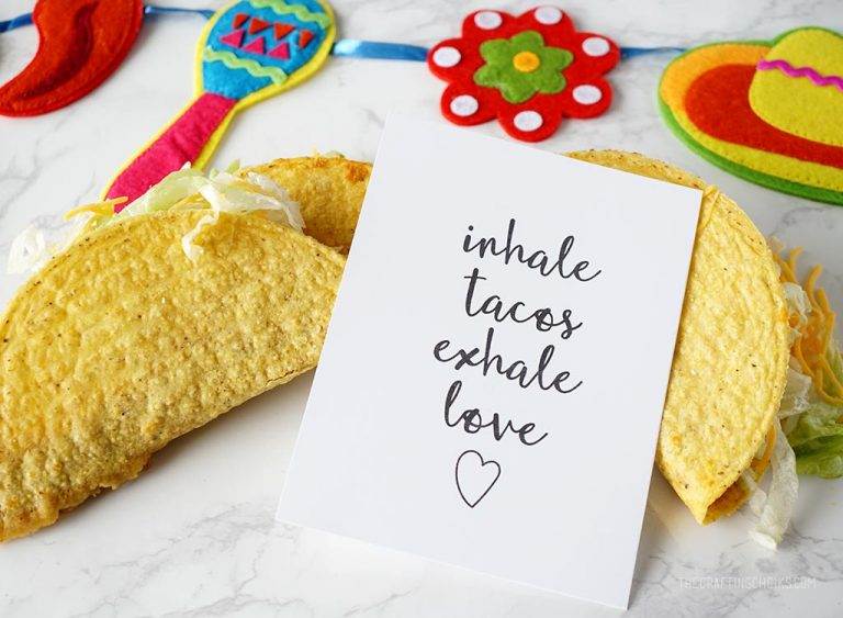 Taco Love Printable Cards - The Crafting Chicks