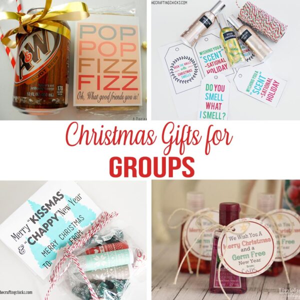 Christmas Gifts for Groups - The Crafting Chicks