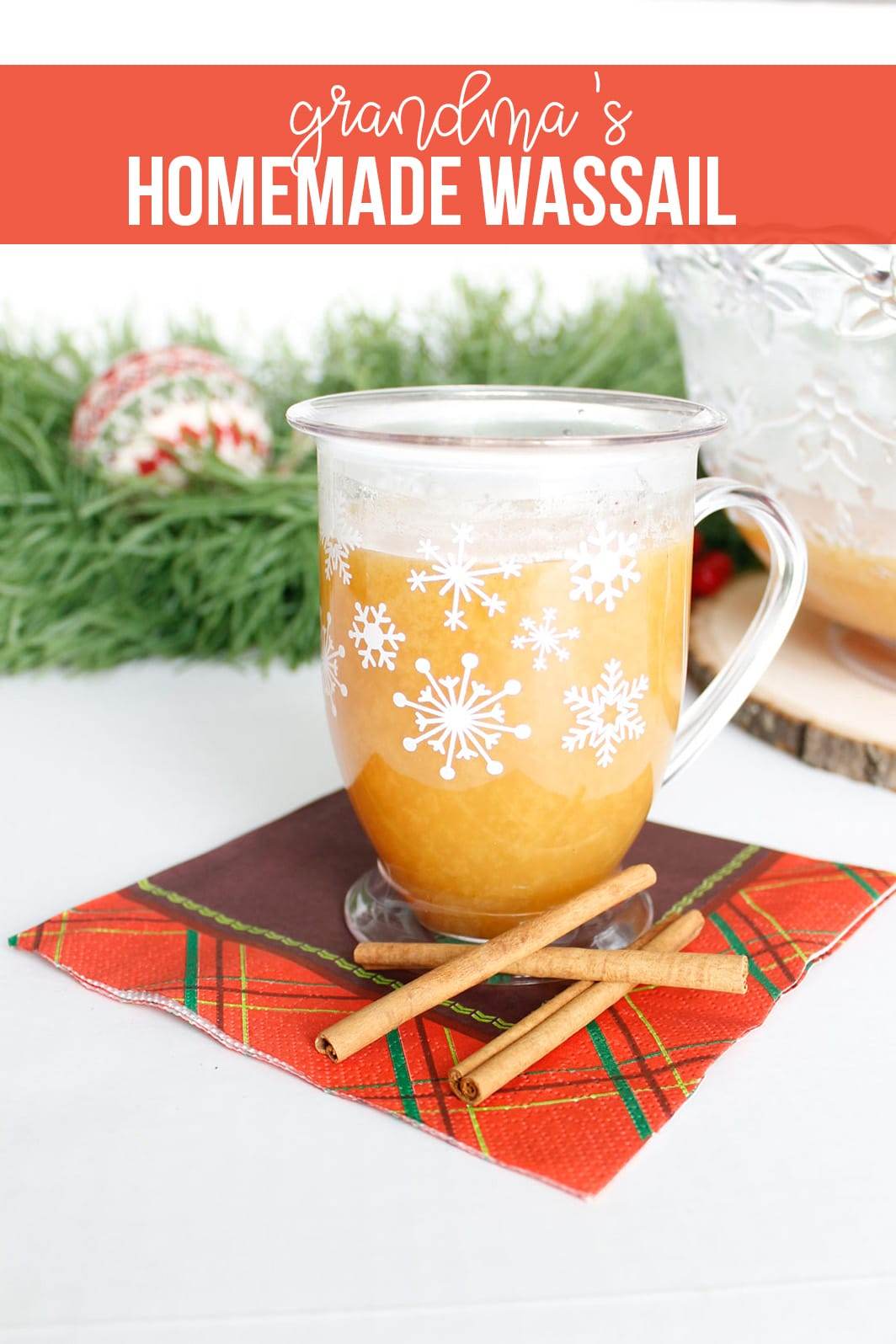 Grandma's Homemade Wassail Recipe: Easy and Delicious - The Crafting Chicks